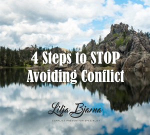 The 4 steps to stop avoiding conflict and becoming more proactive!
